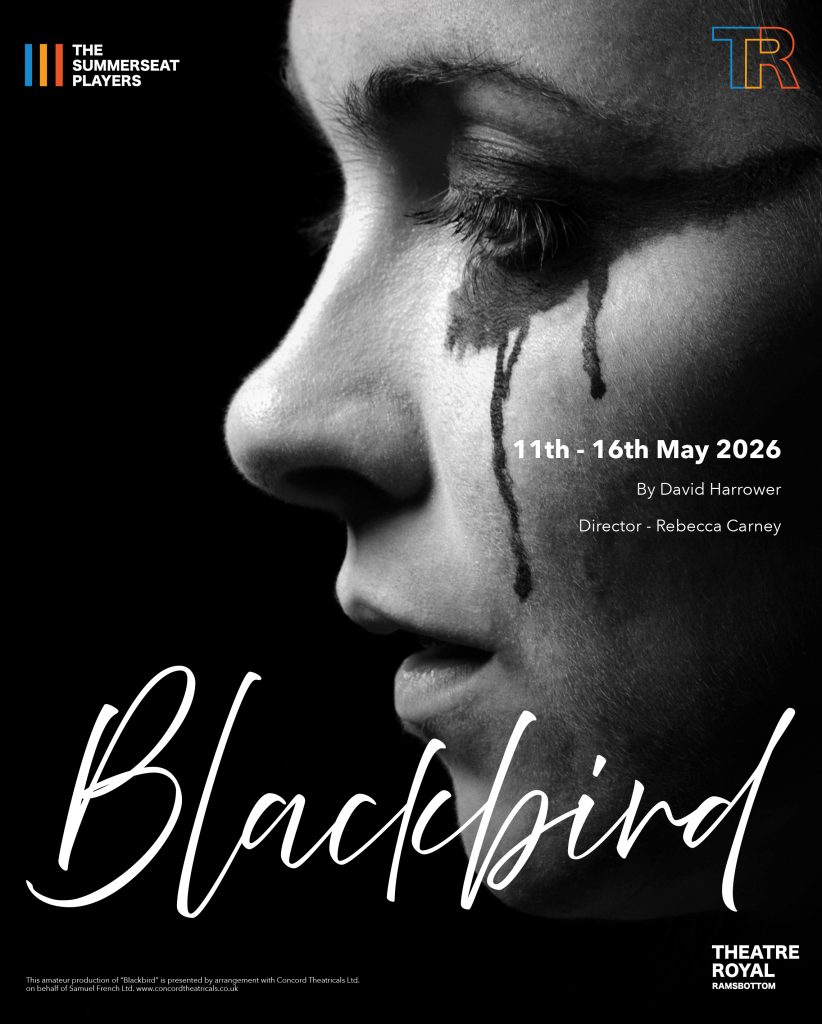 Blackbird | Summerseat Players at the Theatre Royal